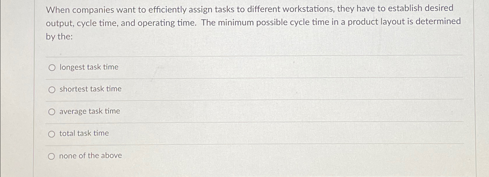 Solved When companies want to efficiently assign tasks to | Chegg.com