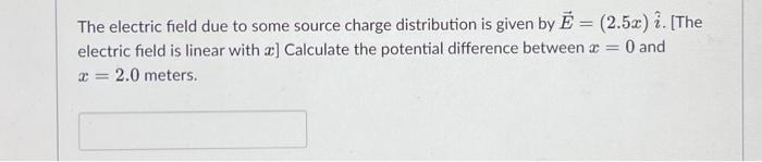 Solved The electric field due to some source charge | Chegg.com