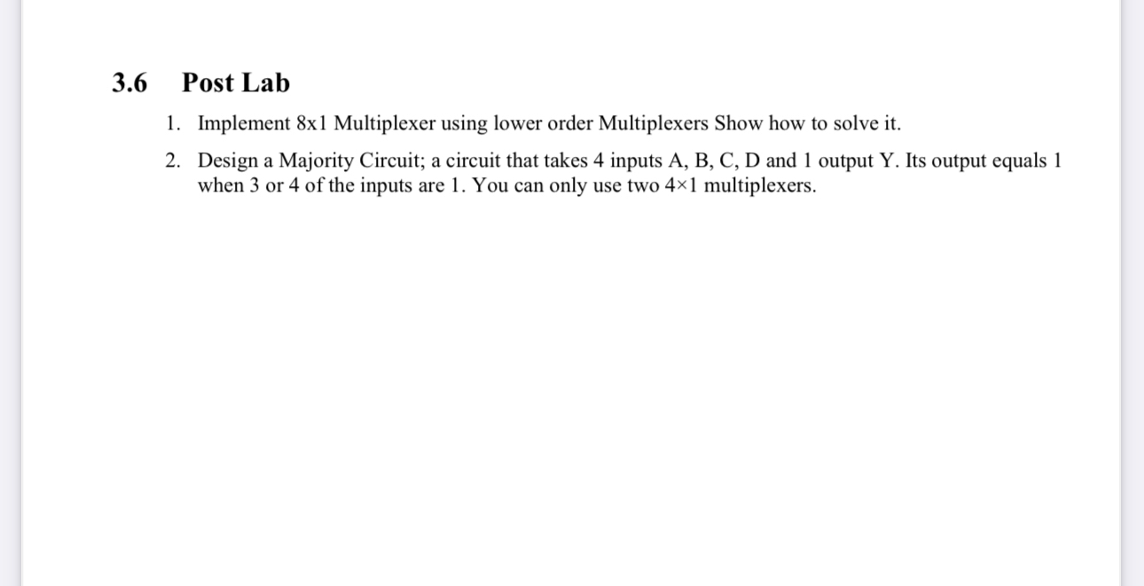 Solved 3.6 ﻿Post LabImplement 8x1 ﻿Multiplexer using lower | Chegg.com
