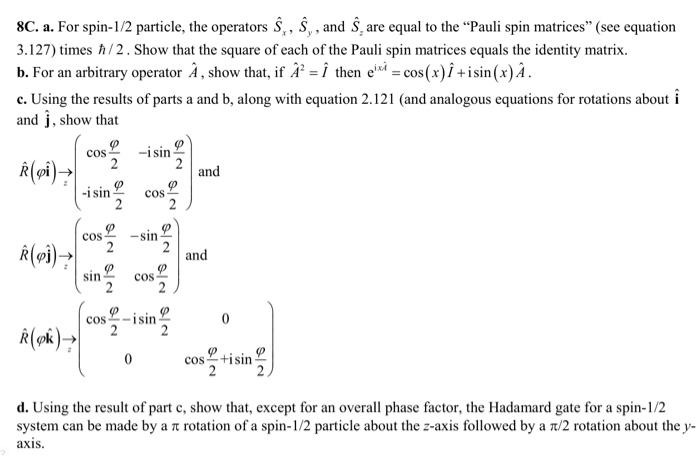 Solved 8C. a. For spin-1/2 particle, the operators S, S, and | Chegg.com