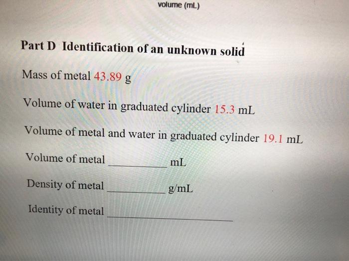 Solved volume (ML) Part D Identification of an unknown solid | Chegg.com