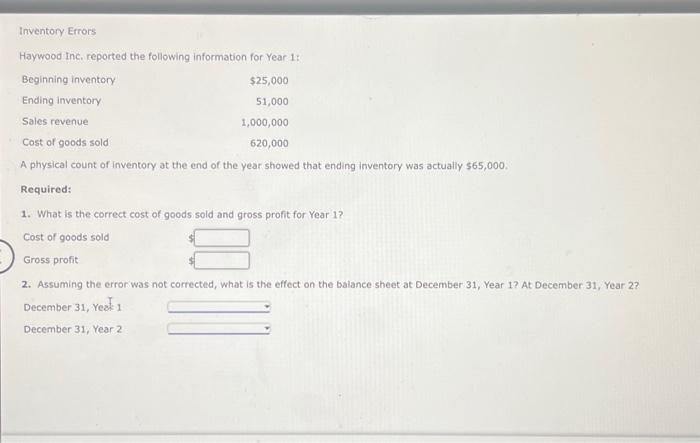 Solved Inventory Errors Haywood the, reported the following | Chegg.com