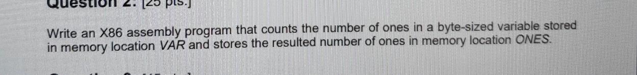 Solved PES Write an X86 assembly program that counts the | Chegg.com