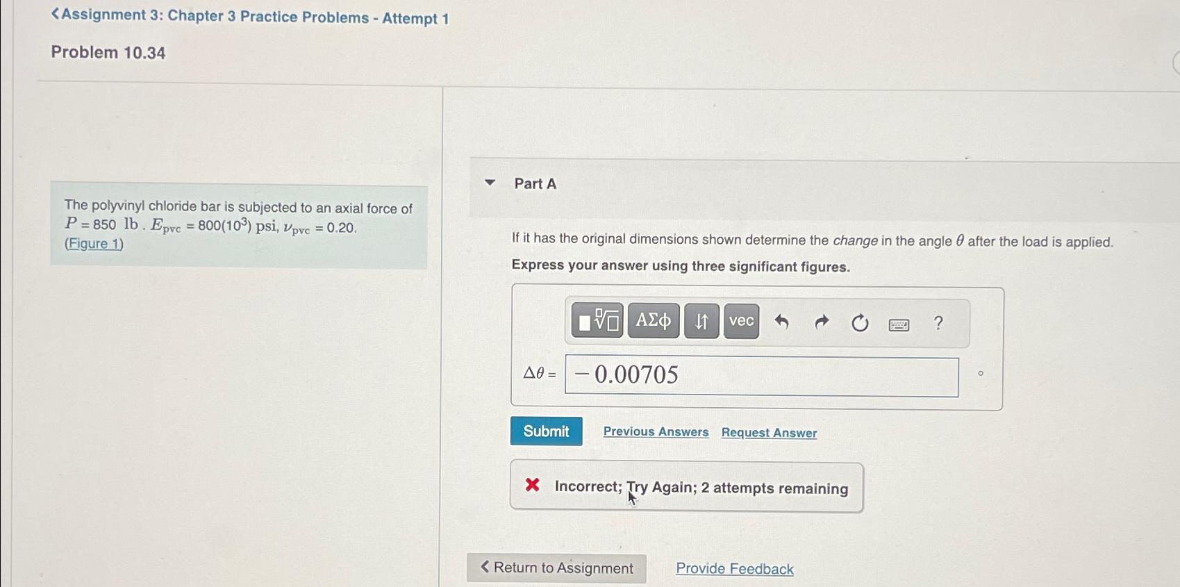 Solved θΔθ=P=850lb*Epvc=800(103)ψ,()pvc | Chegg.com