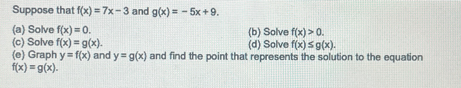 Solved Suppose That F X 7x 3 ﻿and G X 5x 9 A ﻿solve