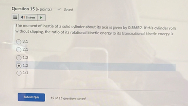 Solved Question 15 (6 ﻿points) ﻿SivedThe moment of inertia | Chegg.com