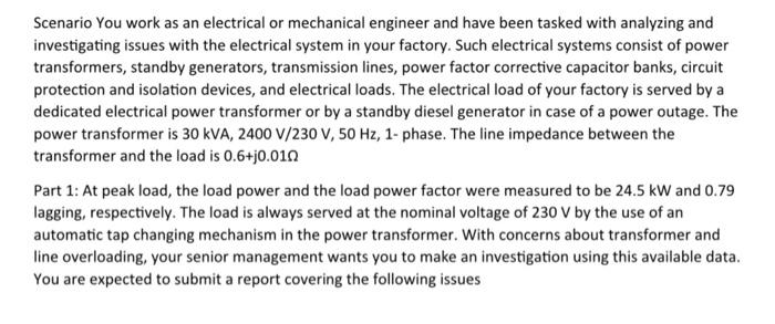 Solved Scenario You work as an electrical or mechanical | Chegg.com