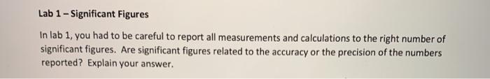 Solved Lab 1 - Significant Figures In lab 1, you had to be | Chegg.com