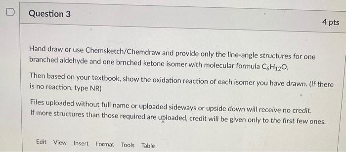 Solved Hand draw or use Chemsketch/Chemdraw and provide only | Chegg.com