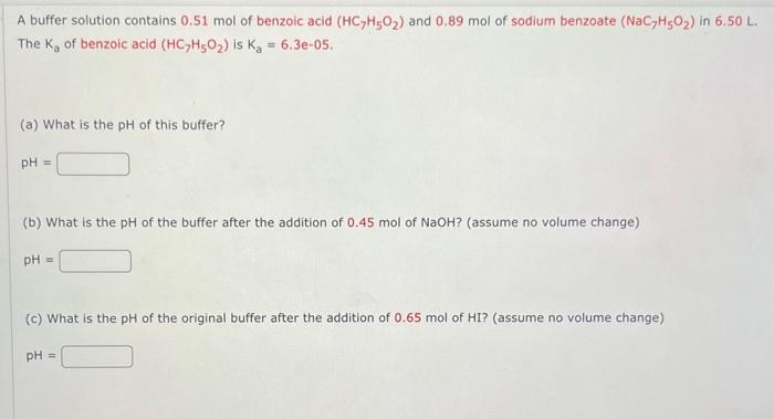 Solved A buffer solution contains 0.51 mol of benzoic acid | Chegg.com