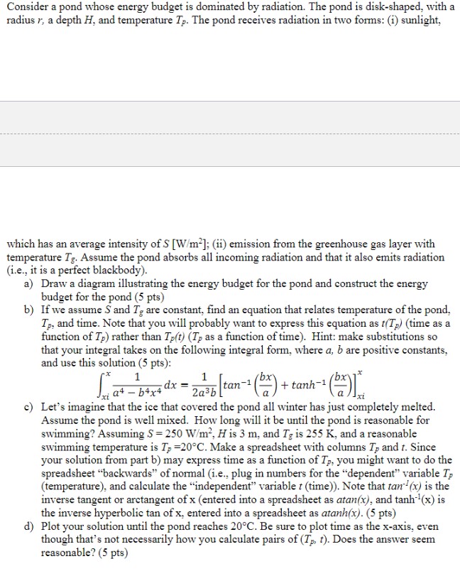 Solved Consider a pond whose energy budget is dominated by | Chegg.com