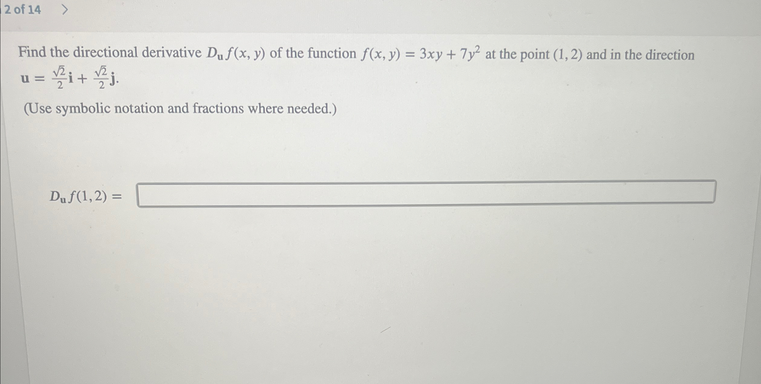 Solved 2 ﻿of 14Find the directional derivative Duf(x,y) ﻿of | Chegg.com