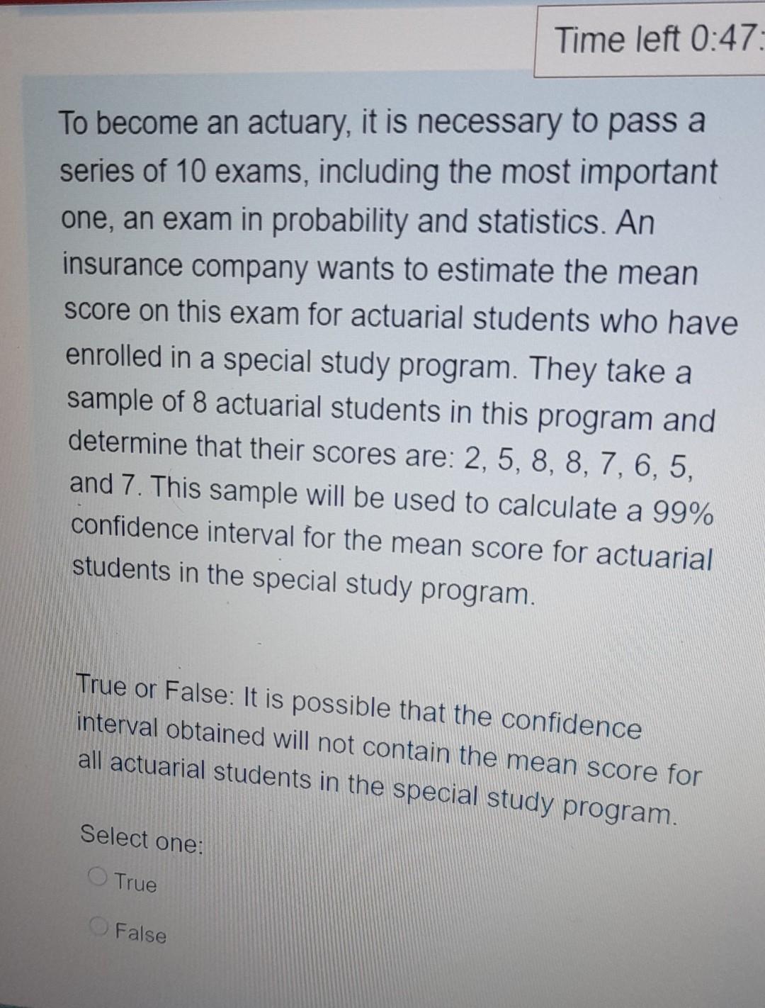 Solved To become an actuary, it is necessary to pass a | Chegg.com