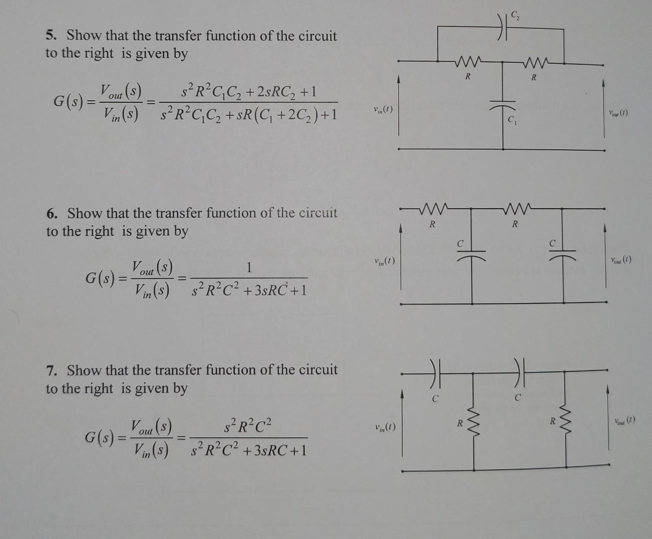 Solved 5. Show that the transfer function of the circuit to | Chegg.com
