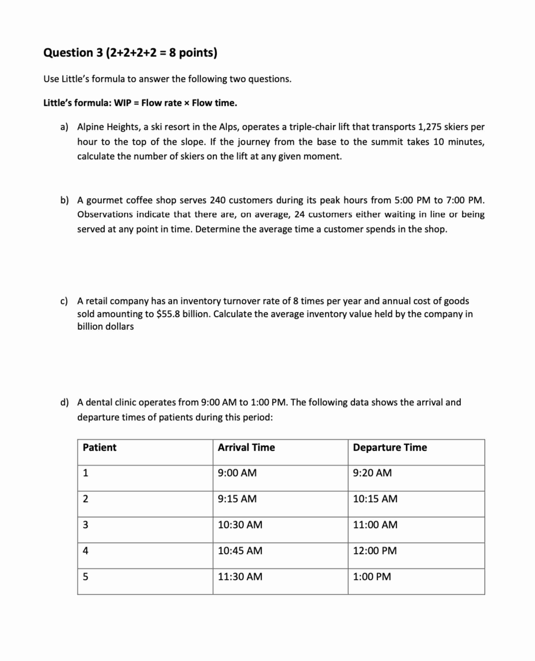 Solved Question 3Use Little's formula to answer the | Chegg.com
