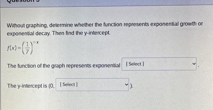 Solved Without Graphing Determine Whether The Function
