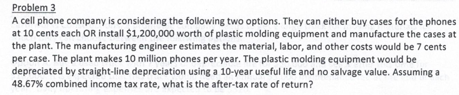 Solved Problem 3A cell phone company is considering the | Chegg.com
