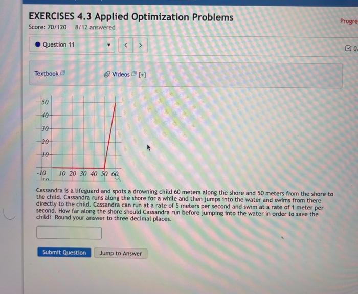 Solved EXERCISES 4.3 Applied Optimization Problems Score: | Chegg.com