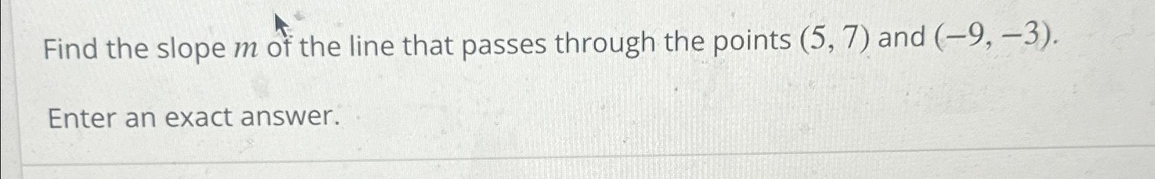 Solved Find the slope m ﻿of the line that passes through the | Chegg.com