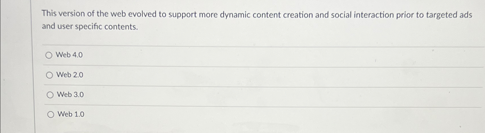 This version of the web evolved to support more | Chegg.com