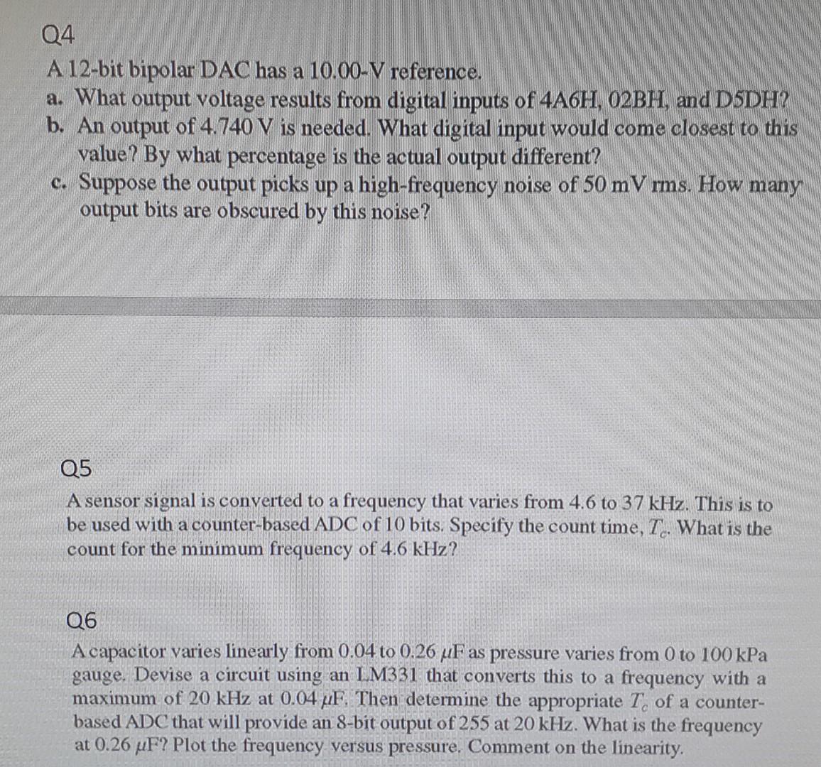[Solved]: The more details the better. Q4 A 12-bit