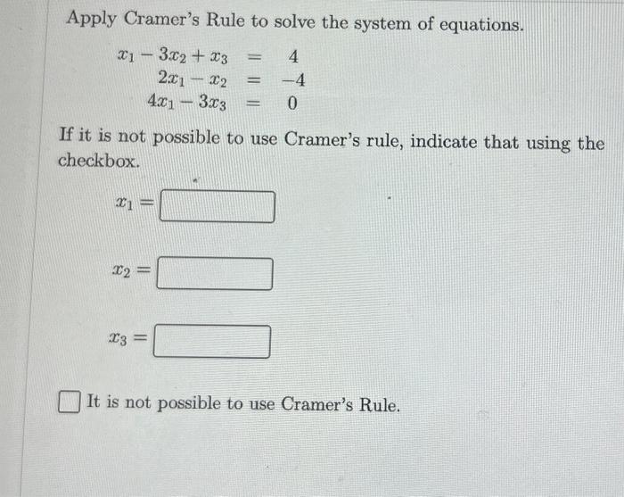 Solved Apply Cramer's Rule to solve the system of equations. | Chegg.com