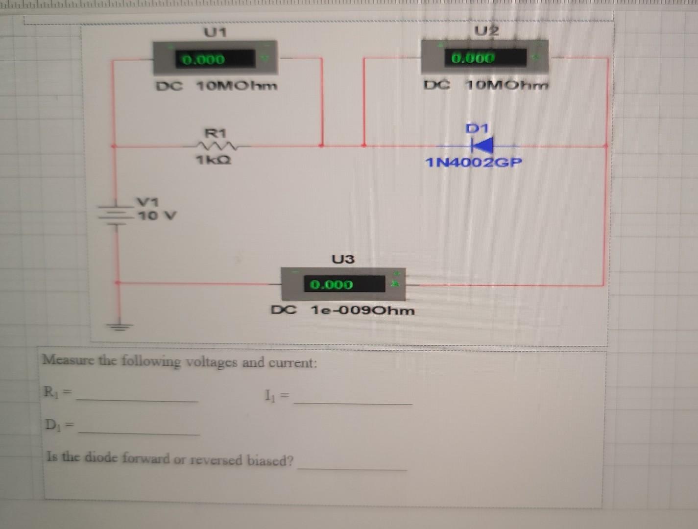 Solved Measure the following voltages and current: R1=D1= | Chegg.com