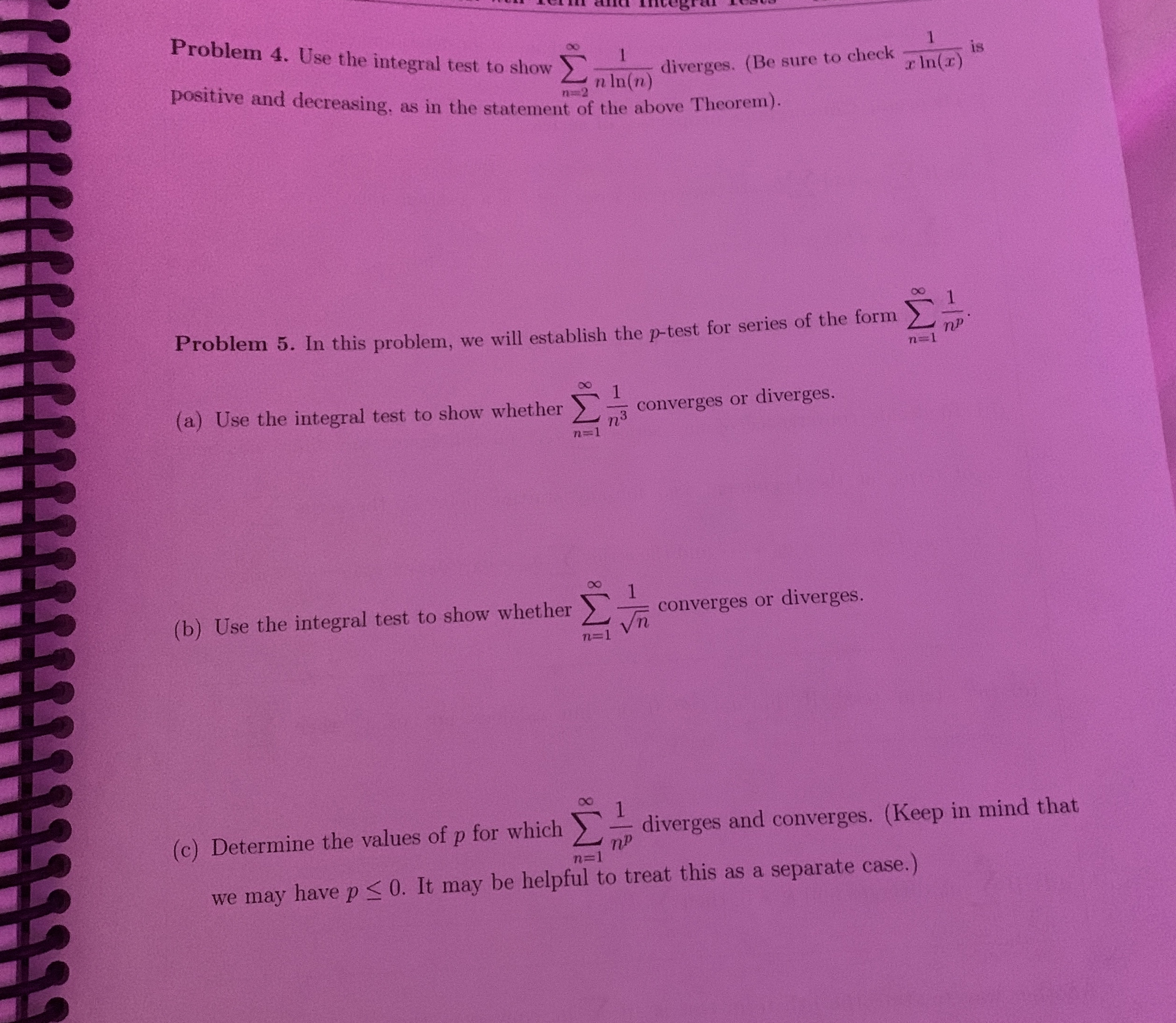 Solved Problem 4. Use the integral test to show | Chegg.com Solved Problem 4. Use the integral test to show | Chegg.com