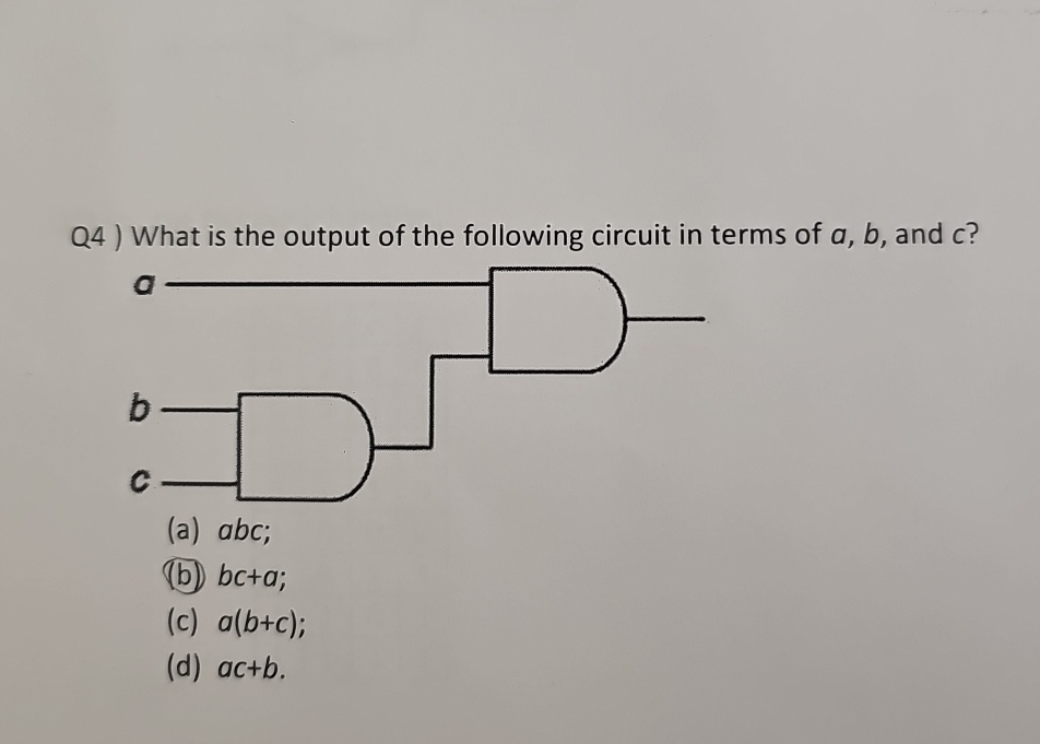 Solved Q4 ) ﻿What is the output of the following circuit in | Chegg.com
