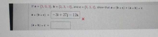If a=(3,0,3),b=(2,3,-3), ﻿and c=(0,3,2), ﻿show that | Chegg.com