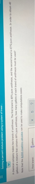 Solved = Solving a percent mixture problem using a system of | Chegg.com