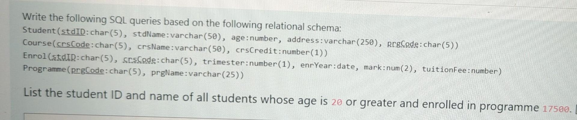 Solved Write the following SQL queries based on the | Chegg.com