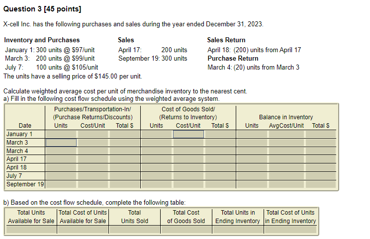 Solved Question 3 [45 ﻿points]X-cell Inc. has the following | Chegg.com