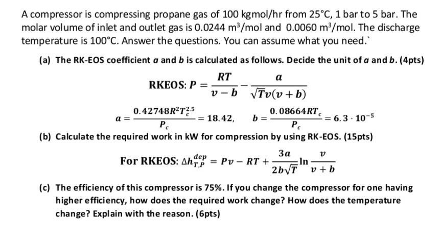 Solved A compressor is compressing propane gas of | Chegg.com