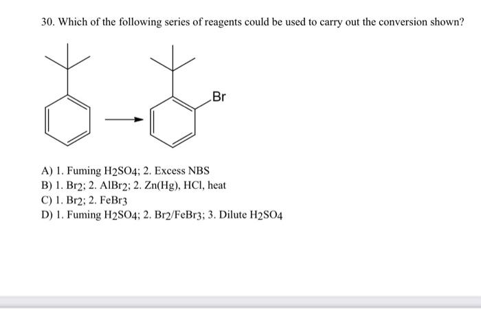 Solved 30. Which of the following series of reagents could | Chegg.com