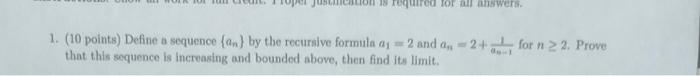 Solved Define a sequence (an} by the recursive formula a1 = | Chegg.com