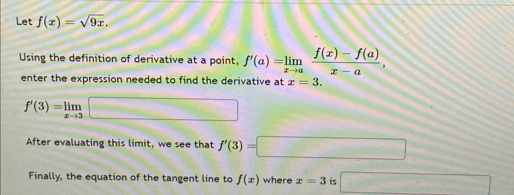 Solved Let f(x)=9x2.Using the definition of derivative at a | Chegg.com Solved Let f(x)=9x2.Using the definition of derivative at a | Chegg.com