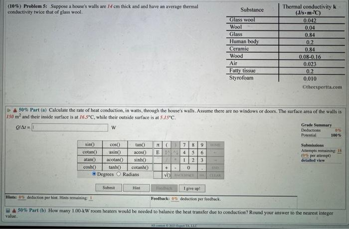 Solved (10\%) Problem 5: Suppose a house's walls are I4 cm | Chegg.com