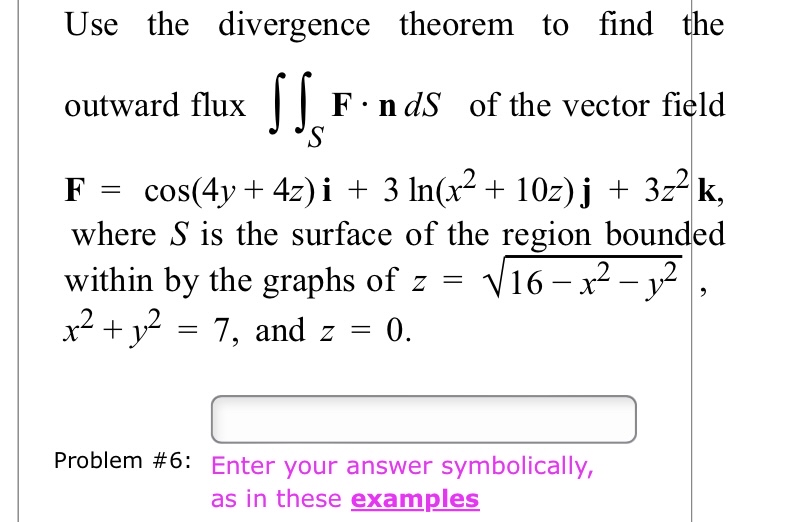 Solved Use the divergence theorem to find the outward flux | Chegg.com