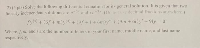 Solved 2) (5 pts) Solve the following differential cquation | Chegg.com Solved 2) (5 pts) Solve the following differential cquation | Chegg.com
