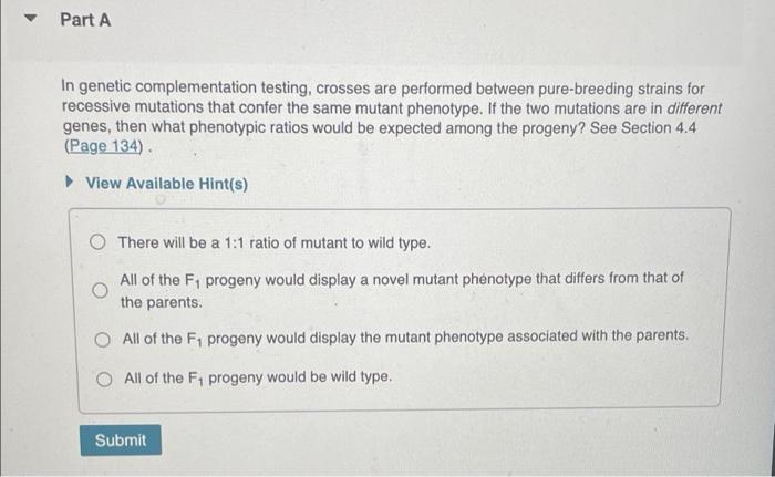 Solved Part A In genetic complementation testing, crosses | Chegg.com