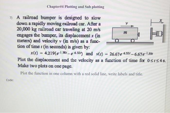 Solved Chapter#4 Plotting and Sub plotting 1 7). A railroad | Chegg.com