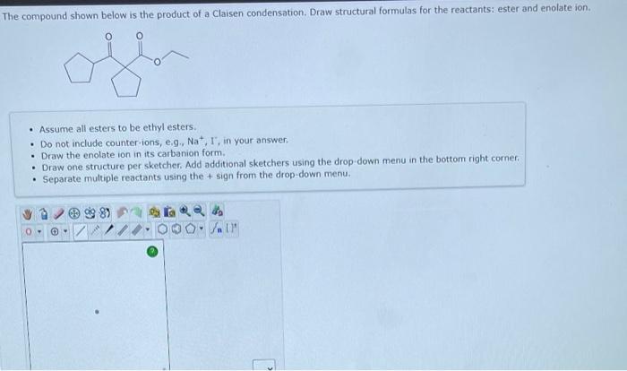 Solved - Assume all esters to be ethyl esters. - Do not | Chegg.com