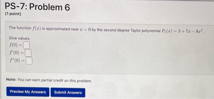Solved The function f(x) is approximated near x=0 by the | Chegg.com