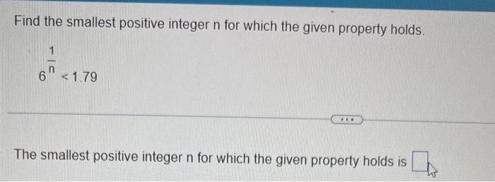 Solved Find the smallest positive integer n for which the | Chegg.com