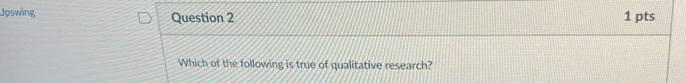 Solved Question 2Which of the following is true of | Chegg.com