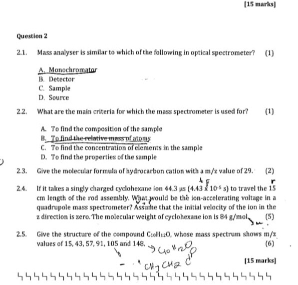 Solved [15 ﻿marks]Question 22.1. ﻿Mass analyser is similar | Chegg.com