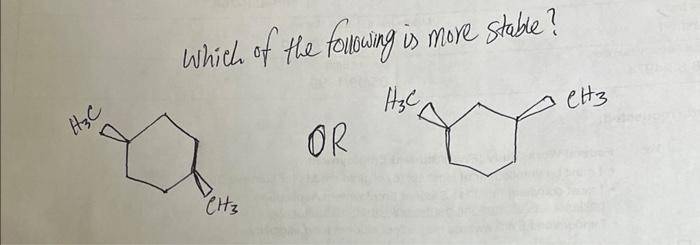 Solved Which of the following is more stable? OR | Chegg.com