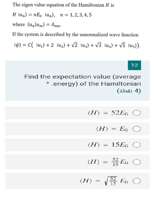 Solved The eigen value equation of the Hamiltonian H is H | Chegg.com