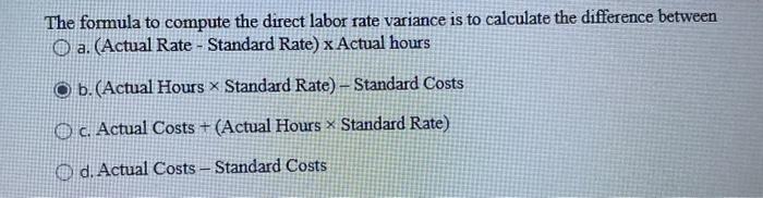 The Formula To Compute The Direct Labor Rate Variance